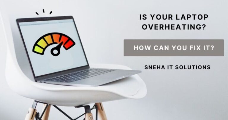 How To Stop Your Laptop From Overheating - Sneha It Solution